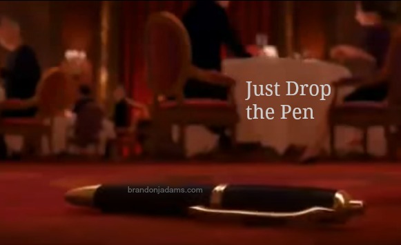 Just Drop the Pen | Brandon J. Adams
